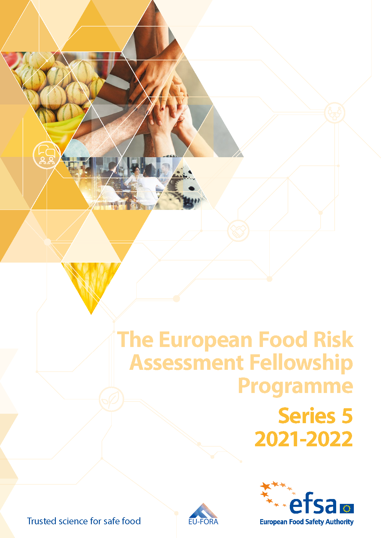 The European Food Risk Assessment Fellowship Programme Series 5 2021 ...